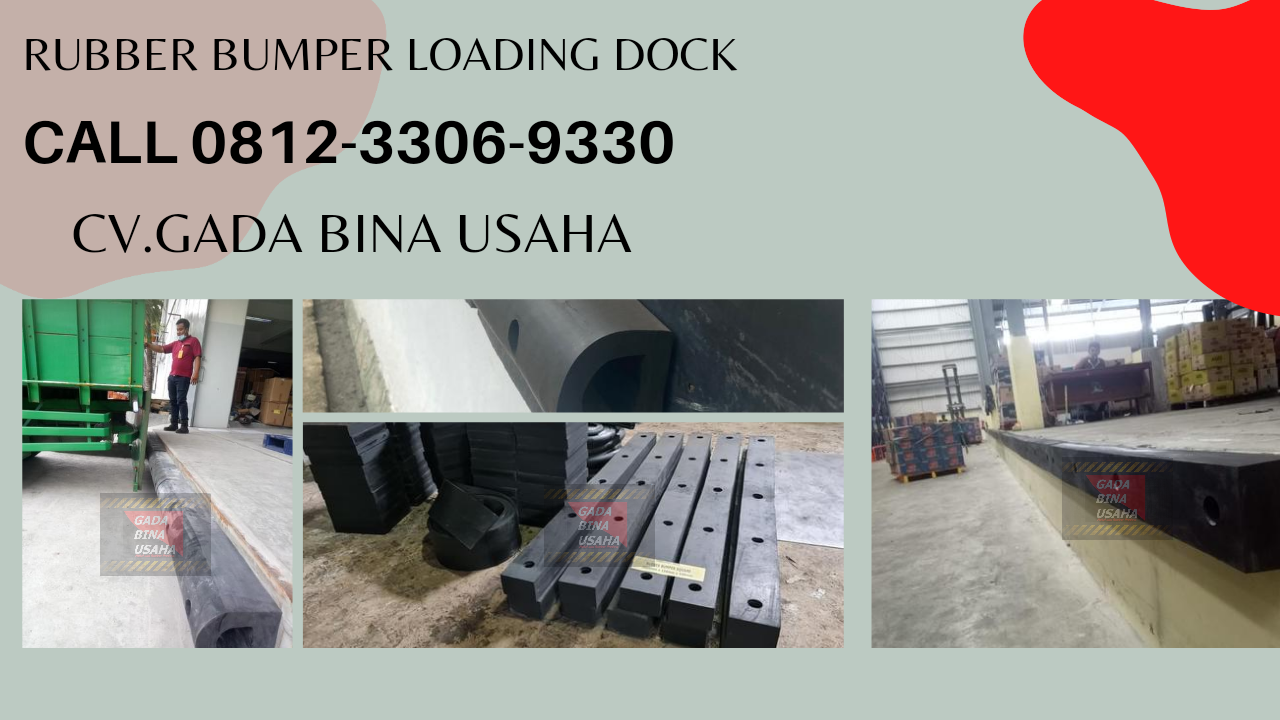 Tentang Rubber Bumper Loading Dock